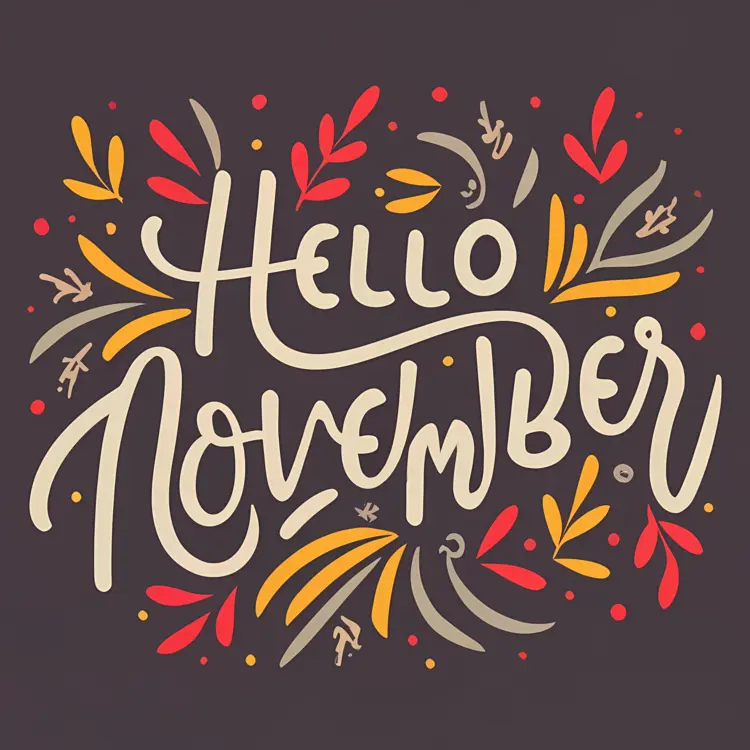 Hello November with Colorful Leaves